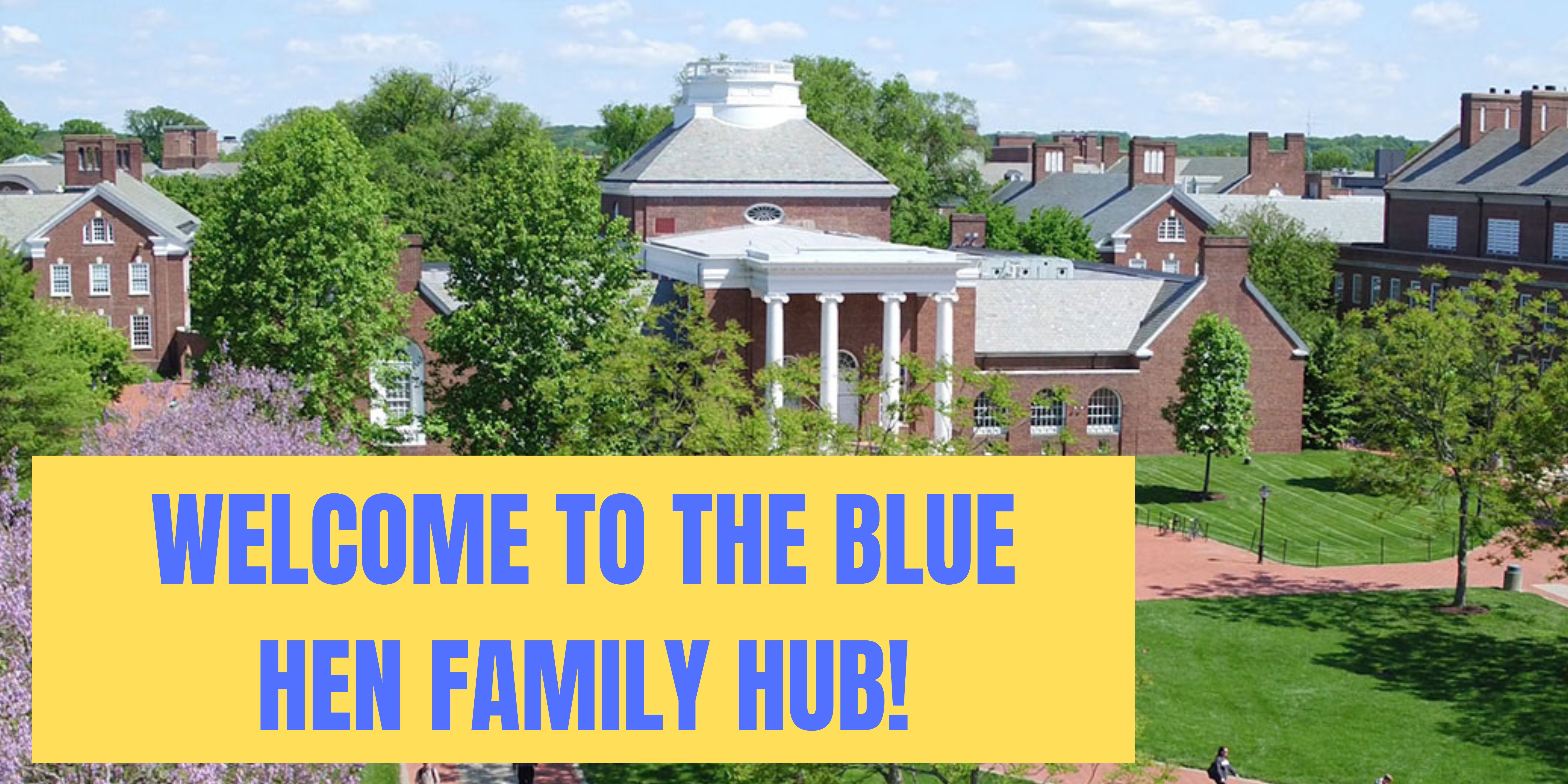 Welcome to the Blue Hen Family Hub | The Blue Hen Family Hub